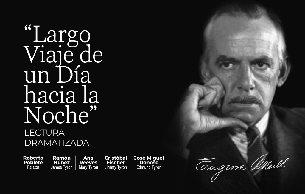 Lectura dramatizada “Largo Viaje de un Día hacia la Noche”. Salón de ...
